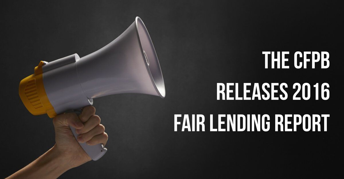 The CFPB Releases 2016 Fair Lending Report - Premier Insights